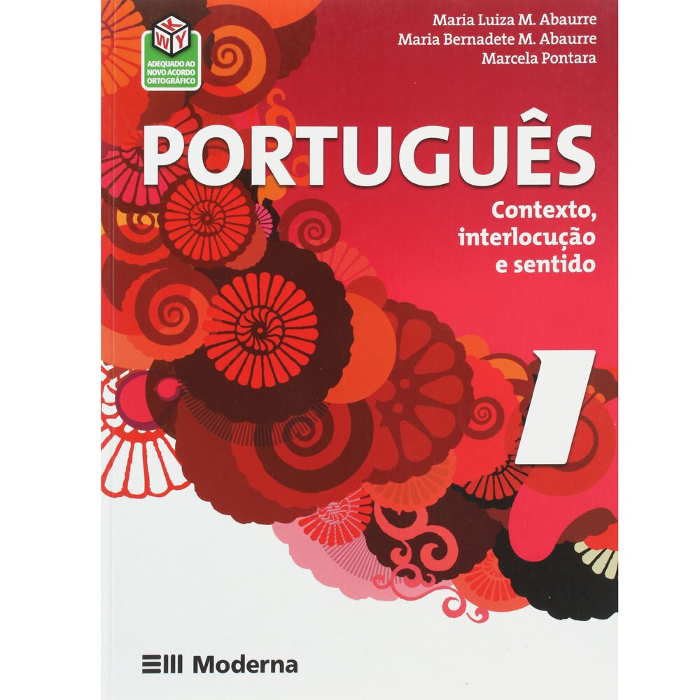 Livro De Lingua Portuguesa 1 Ano Do Ensino Medio Livro De Lingua Portuguesa 1 Ano Do Ensino Medio