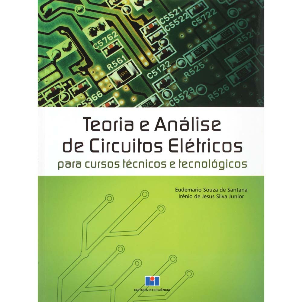 Livro Teoria E Análise De Circuitos Elétricos Para Cursos Técnicos E